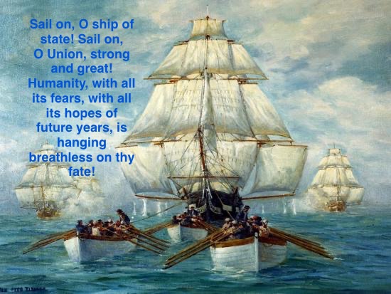Sail on, O Ship of State! – Mark Loves History!
